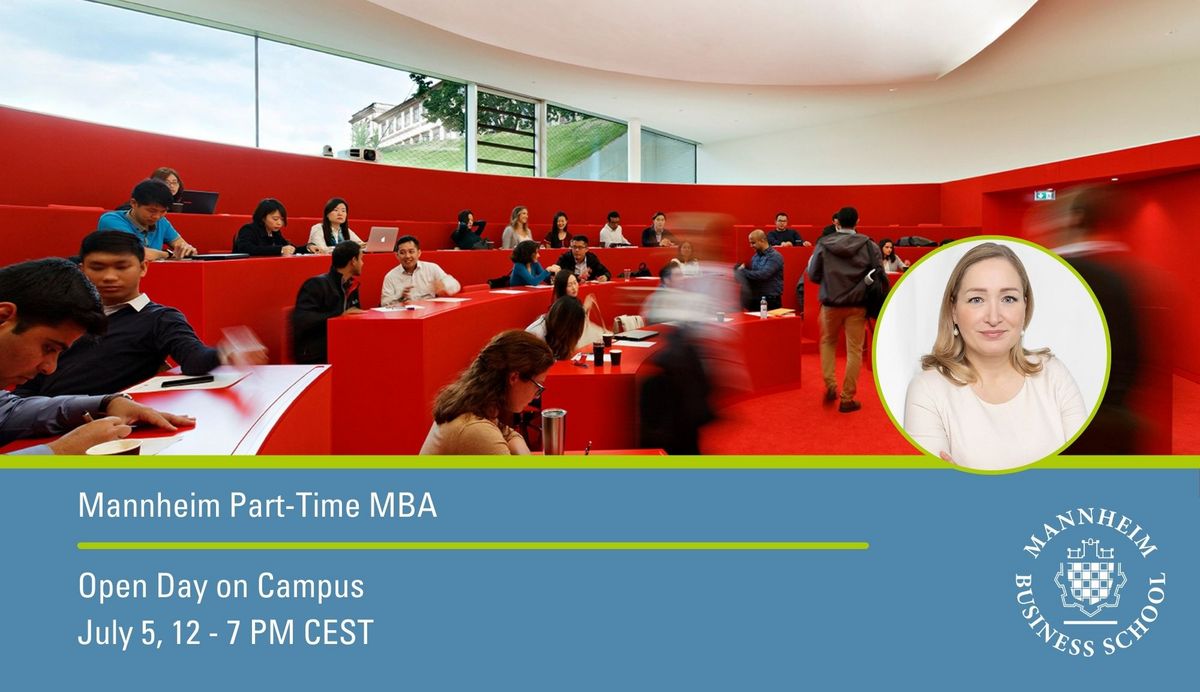 Mannheim Part-Time MBA - Open Day on Campus, July 5, 2025